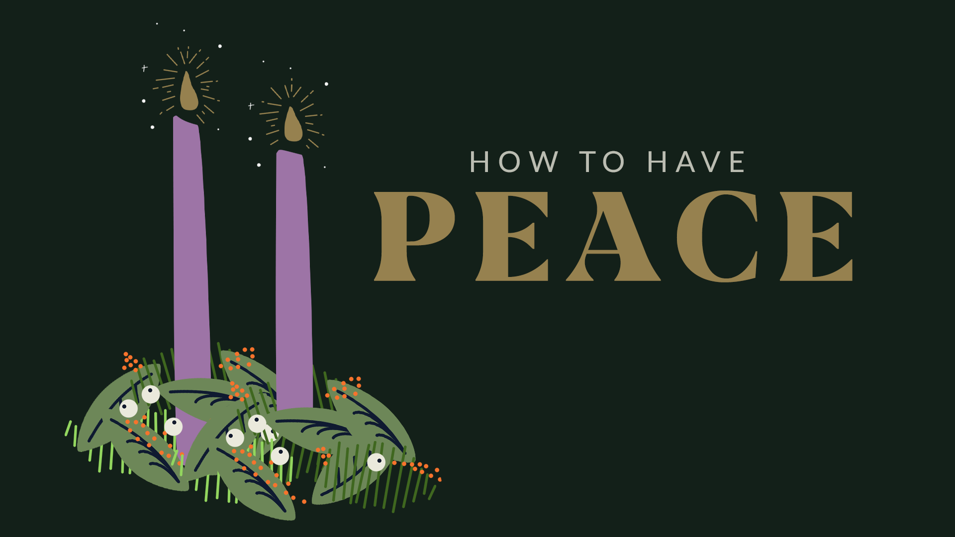 How to Have PEACE - Christ Church Nashville